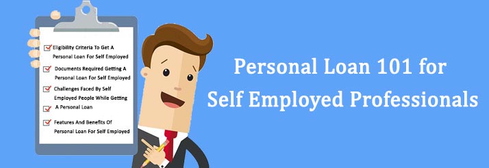 Personal Loan 101 for Self Employed Professionals - Ruloans