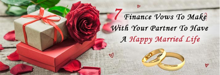 7 Finance Vows To Make With Your Partner To Have A Happy Married Life ...