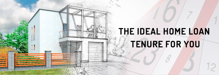 The Ideal Home Loan Tenure for You - Ruloans