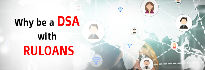 Become a Successful DSA with Ruloans | Earn Lucrative Payouts
