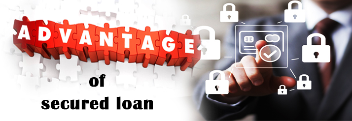 Advantages of taking a Secured loan - Ruloans
