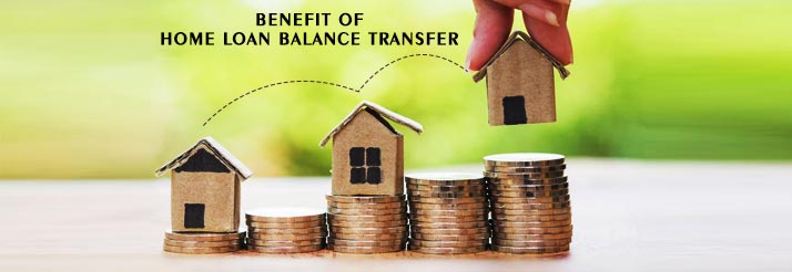 Benefits of a Home Loan Balance Transfer - Ruloans