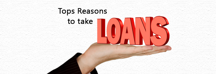 Top Reasons why People want to take Loans in India