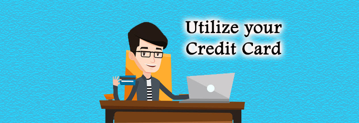 We will tell you 4 Important Ways to utilize your Credit Card in a ...