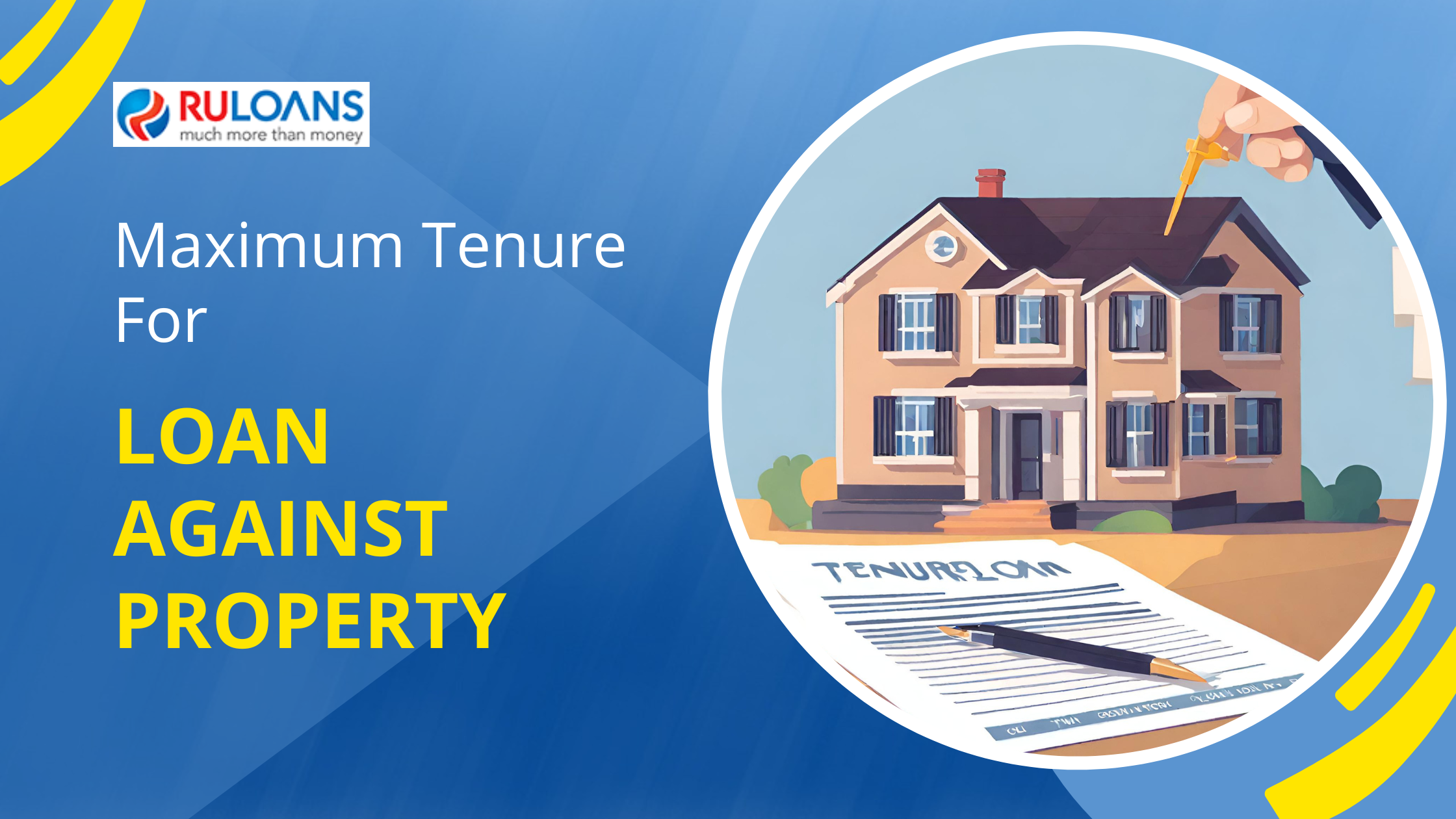 Understanding Loan Against Property Tenure: Maximum Duration Explained