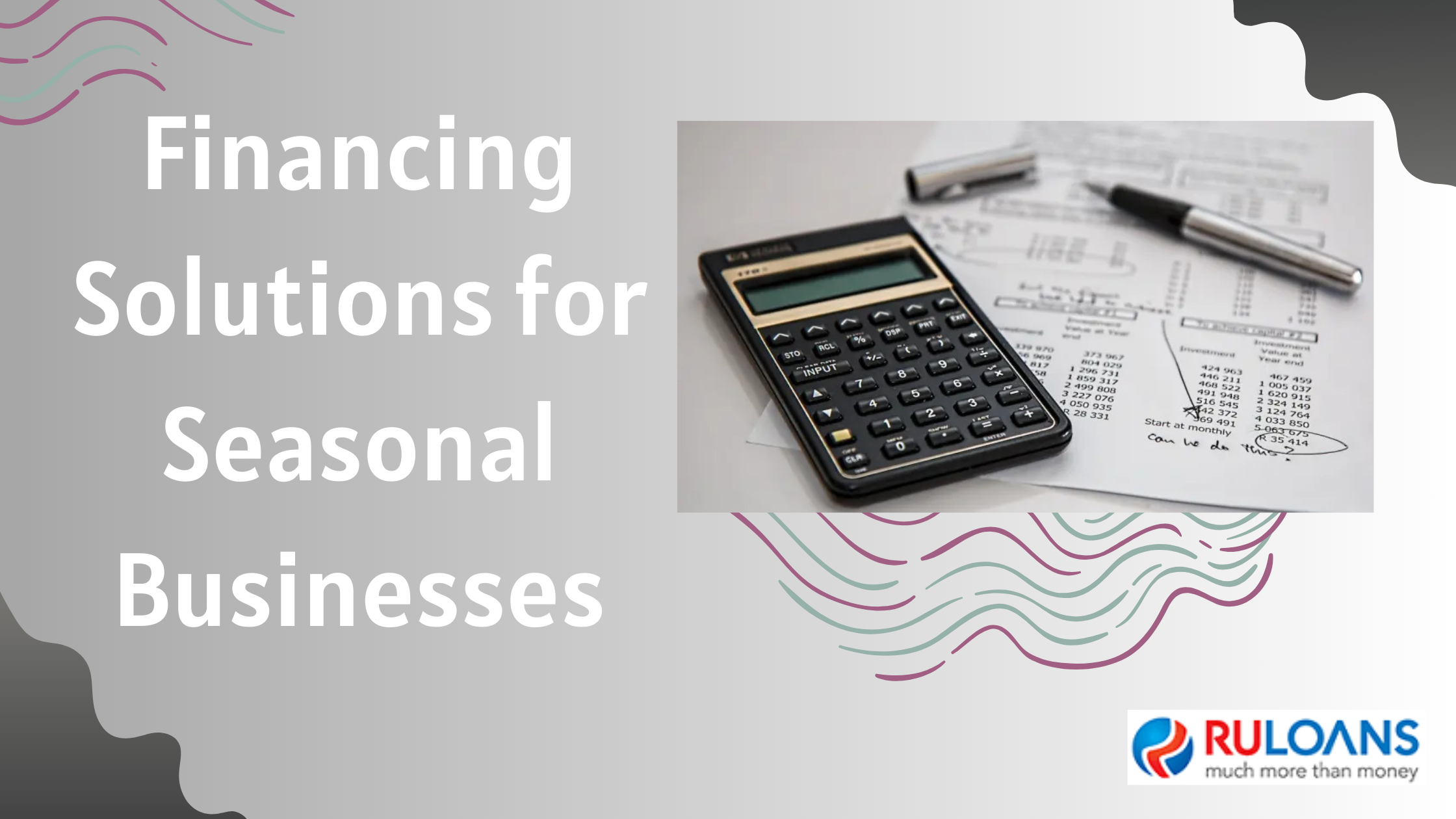 Navigating Seasons: Financing Solutions for Seasonal Businesses