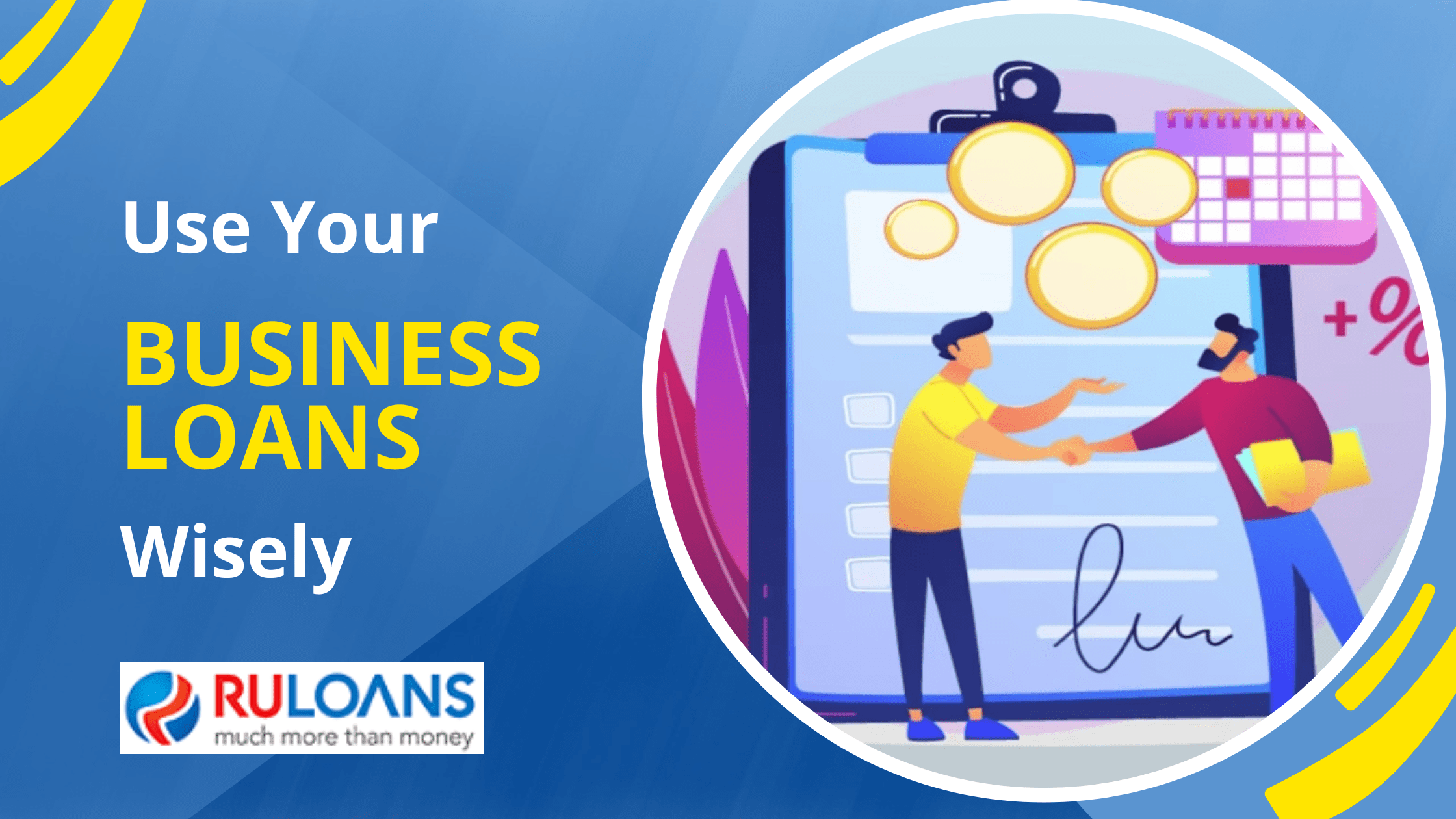How to Use Your Business Loan Wisely: Strategies & Best Practices - Ruloans