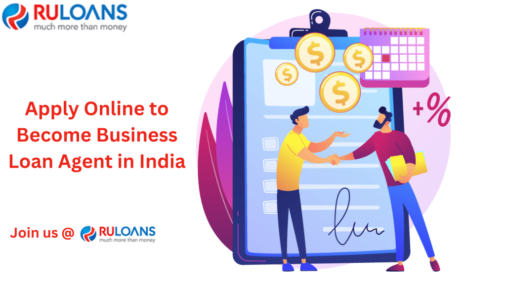 Become a Business Loan DSA in India with Ruloans - Apply Now