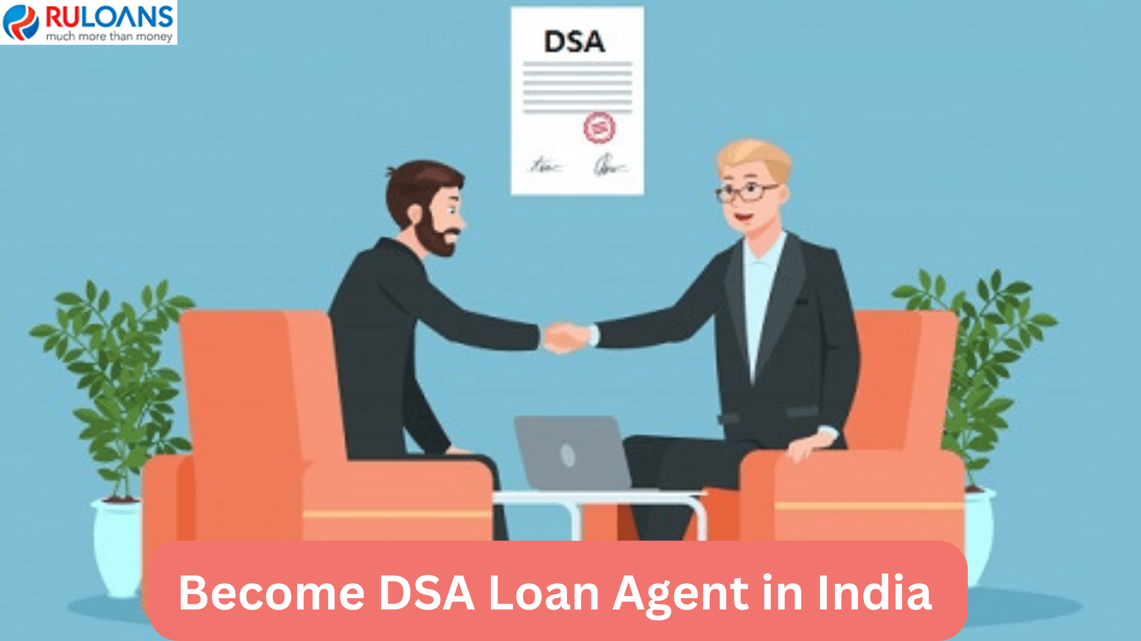 How to Become a Loan Agent in India | Ruloans