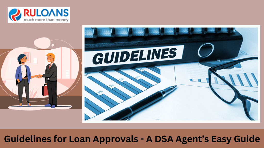 Essential Ethical Guidelines for DSA Loan Agents - Ruloans