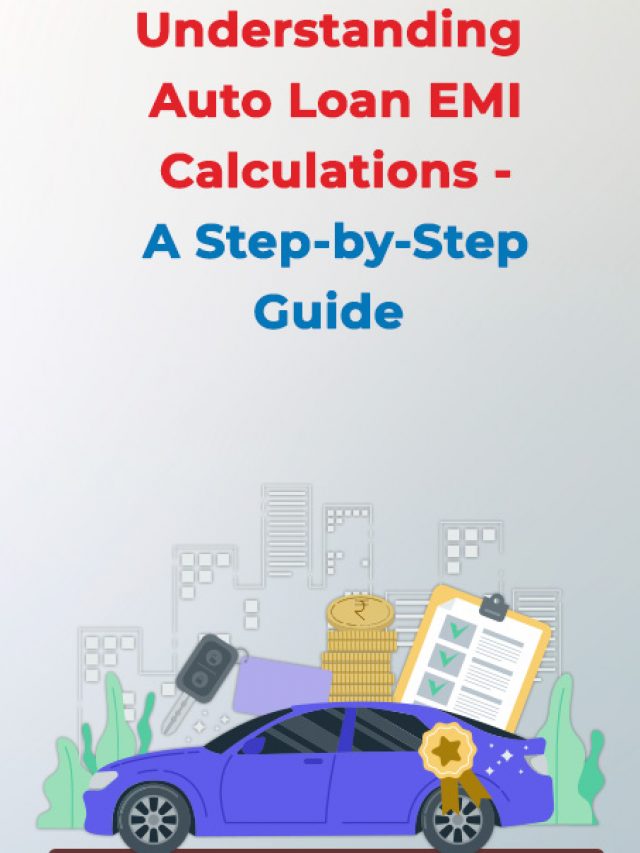 Understanding Auto Loan EMI Calculations - A Step-by-Step Guide - Ruloans