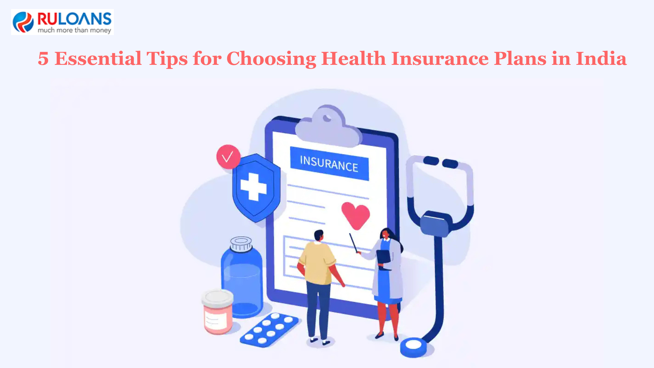 Top 5 Tips to Choose the Right Health Insurance Plan in India | Ruloans