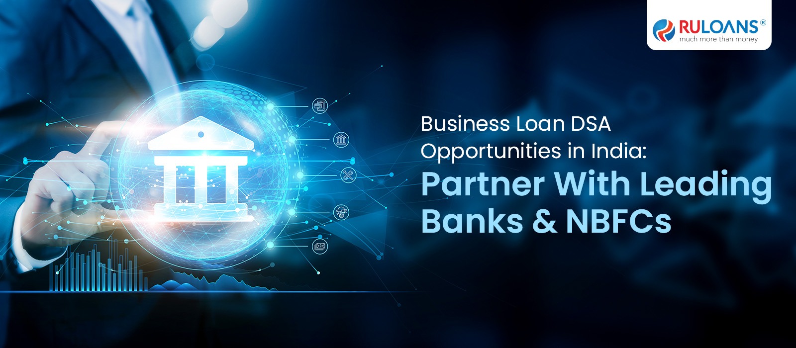 Business Loan DSA Opportunities in India: Partner With Leading Banks & NBFCs - Ruloans