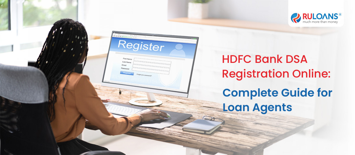 HDFC Bank DSA Registration Online: Complete Guide for Loan Agents - Ruloans